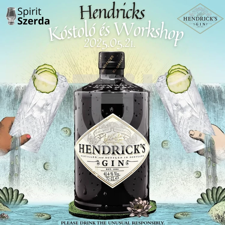 2025.05.21 18:00 - Spirit Szerda - Hendricks Gin & Tonik Kóstoló és ...